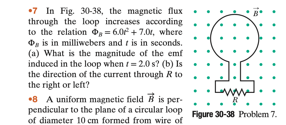 Solved -7 In Fig. 30-38, the magnetic flux through the loop | Chegg.com