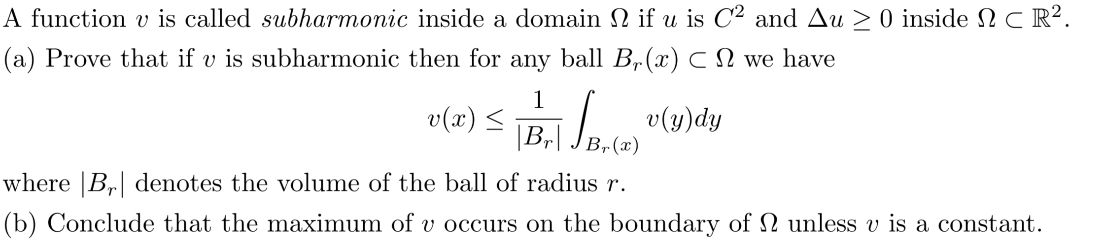Solved A function v is called subharmonic inside a domain N | Chegg.com
