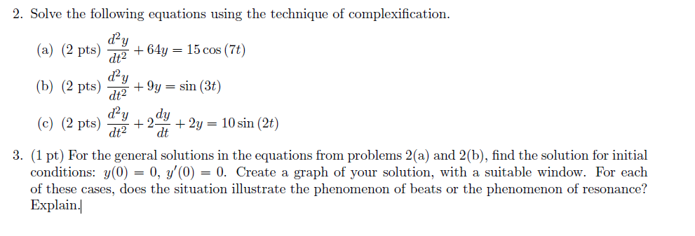 Solved 2. Solve the following equations using the technique | Chegg.com