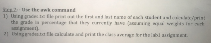 Solved Step 7:- Use the awk command 1) Using grades.txt file | Chegg.com