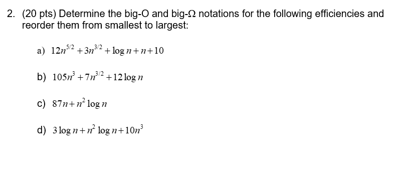 Solved 2. (20 pts) Determine the big-O and big- Ω notations | Chegg.com