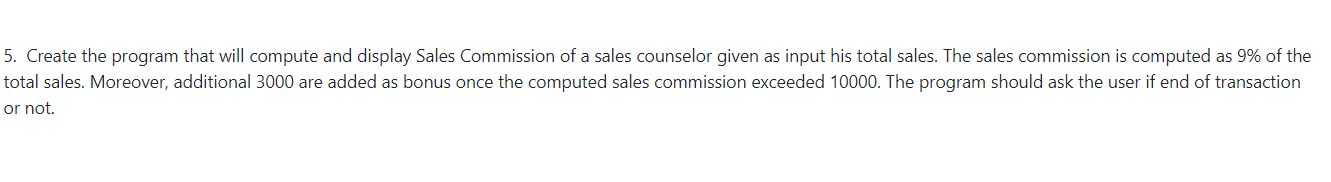 Solved 5. Create the program that will compute and display | Chegg.com