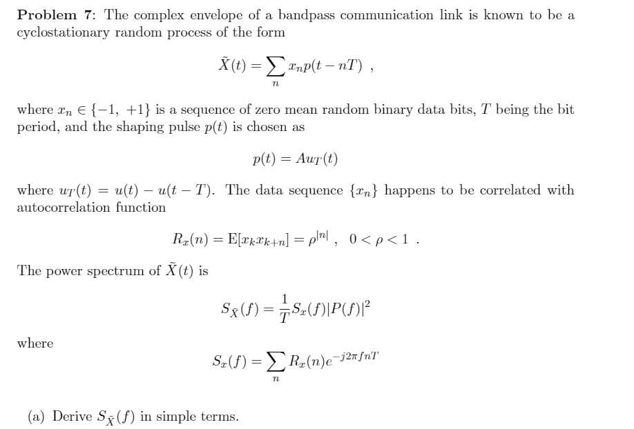 Solved Problem 7: The complex envelope of a bandpass | Chegg.com