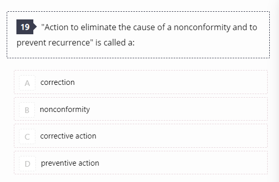 Solved 19 ﻿"Action to eliminate the cause of a nonconformity | Chegg.com