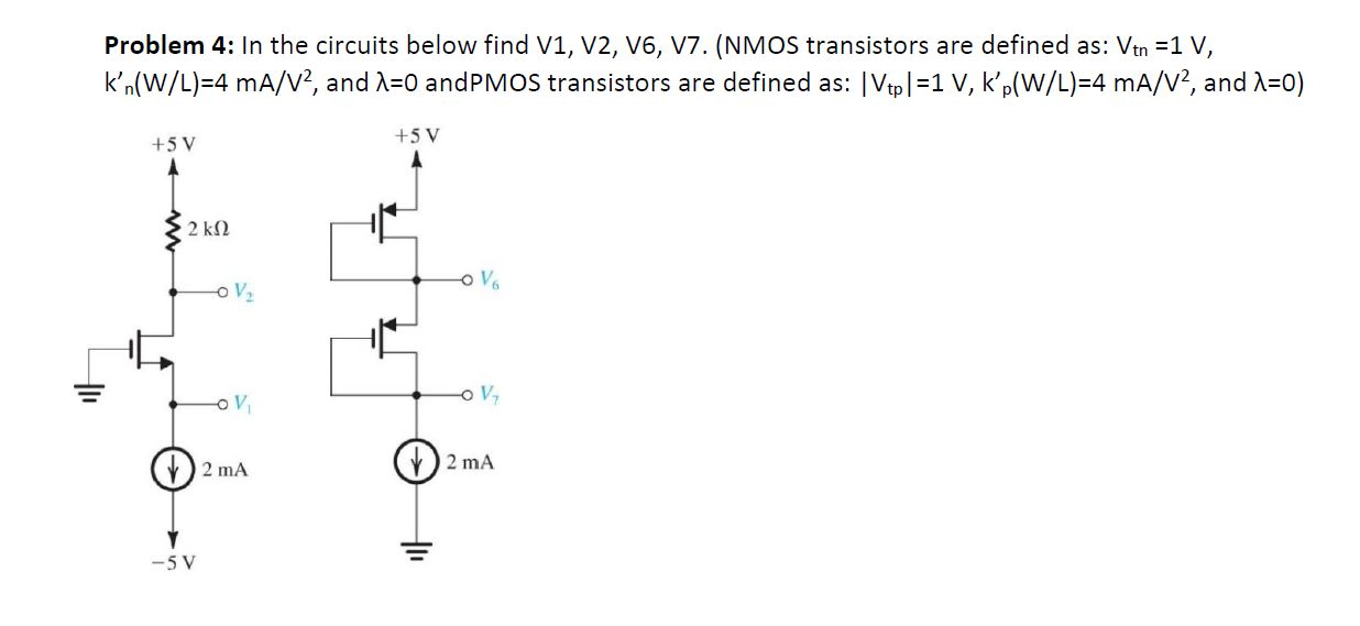 Solved Problem 4: In the circuits below find V1, V2, V6, V7. | Chegg.com