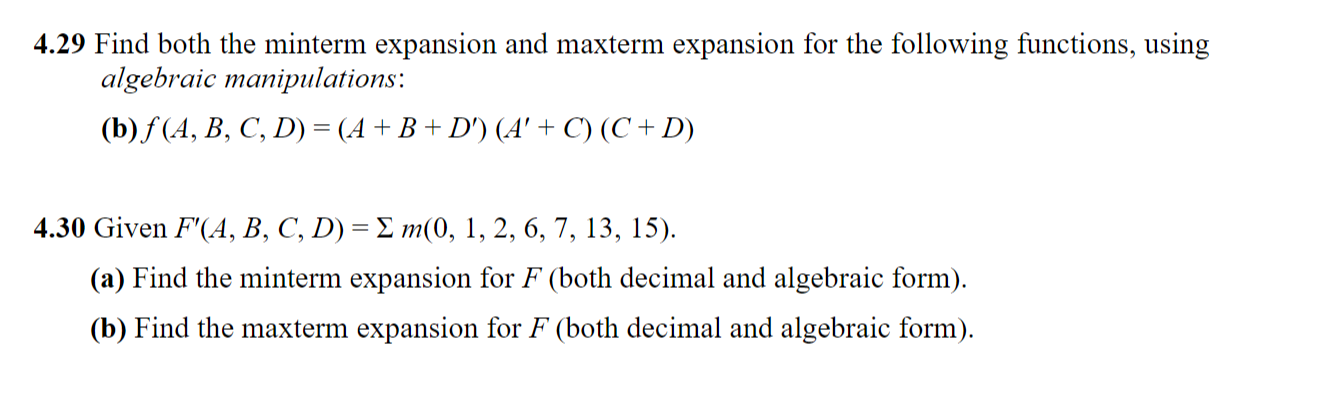 Solved 4.29 Find both the minterm expansion and maxterm | Chegg.com