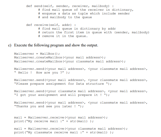Solved a) Complete the following class MyMailQue according | Chegg.com