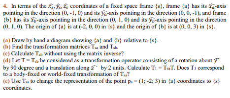 Solved 4. In terms of the Es. Ys. Es coordinates of a fixed | Chegg.com
