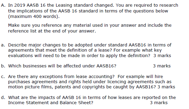 Solved A. In 2019 AASB 16 the Leasing standard changed. You | Chegg.com