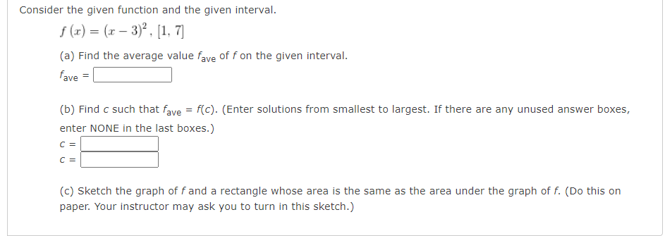Solved Consider the given function and the given interval. | Chegg.com