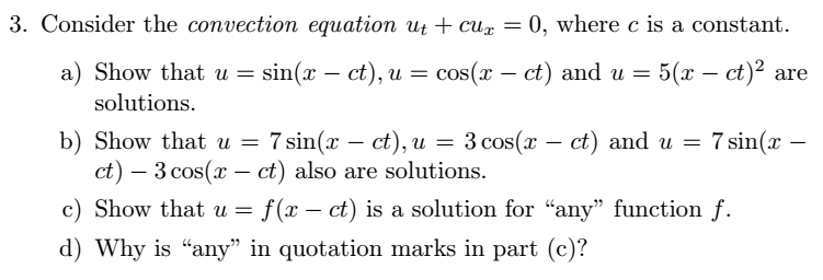Solved 3. Consider the convection equation ut+cux=0, where c | Chegg.com