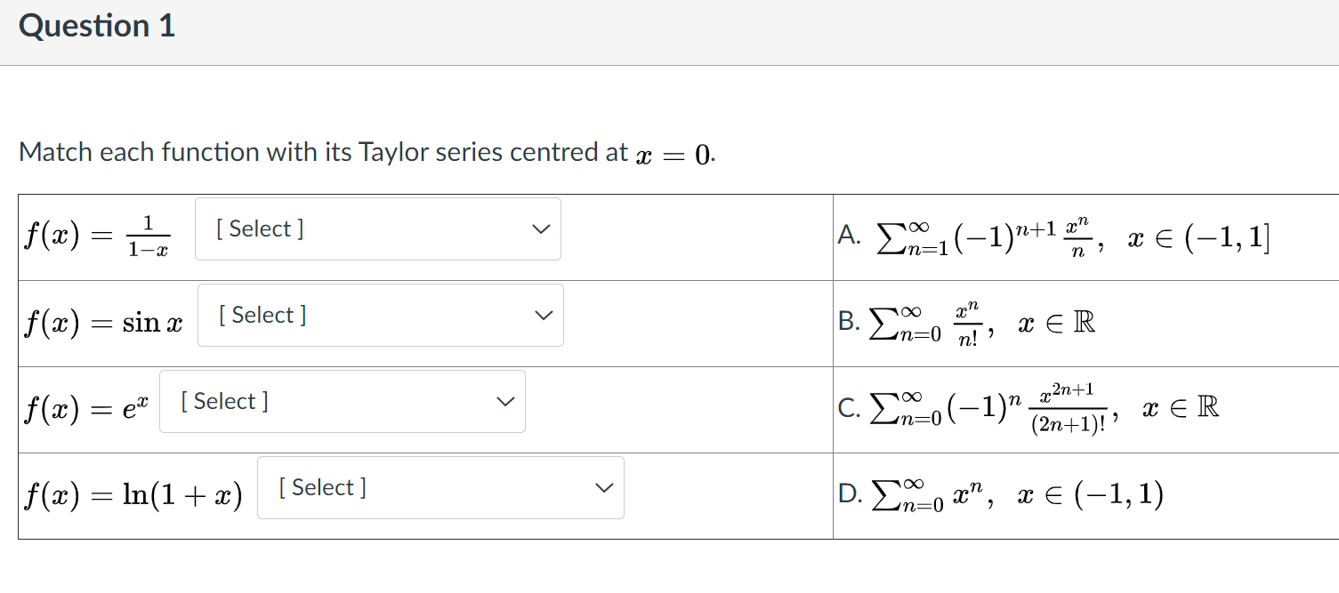 Solved Question 1 Match each function with its Taylor series | Chegg.com