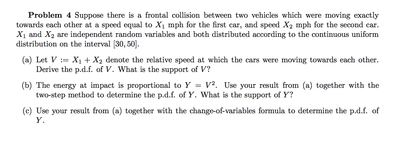 Solved Problem 4 Suppose there is a frontal collision | Chegg.com