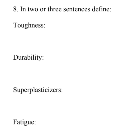 Solved 8. In two or three sentences define: Toughness: | Chegg.com
