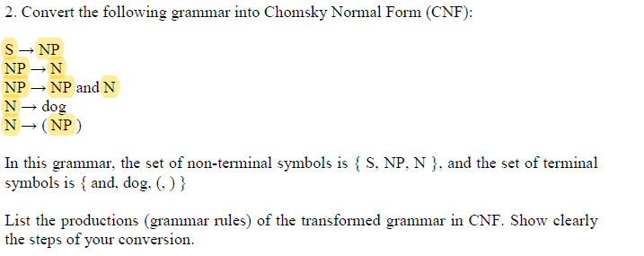 Solved How to transform Context-Free-Grammar to Chomsky | Chegg.com