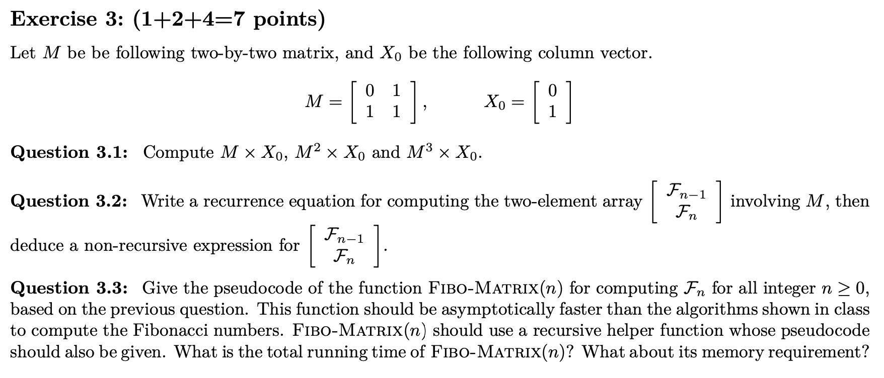 Solved Exercise 3: (1+2+4=7 points ) Let M be be following | Chegg.com