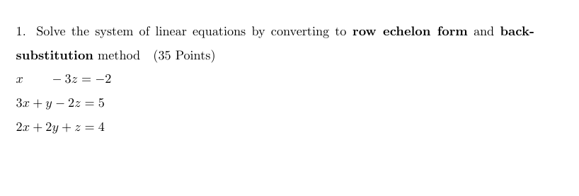 Solved Solve the system of ﻿linear equations by ﻿converting | Chegg.com