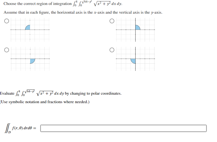 Solved Choose the correct region of integration | Chegg.com
