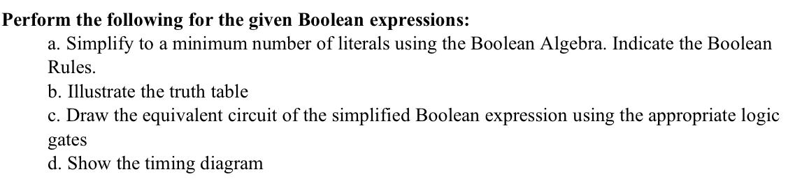 Solved Perform the following for the given Boolean | Chegg.com