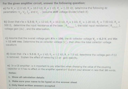 For the given amplifier circuit, answer the following | Chegg.com