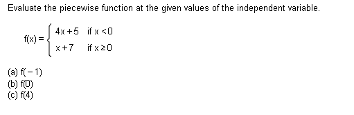 Solved Evaluate the piecewise function at the given values | Chegg.com