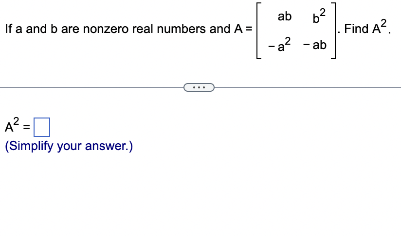 Solved If a and b are nonzero real numbers and | Chegg.com