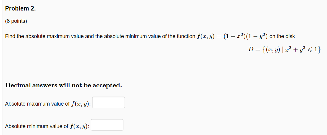 Solved Problem 2. (8 points) Find the absolute maximum value | Chegg.com
