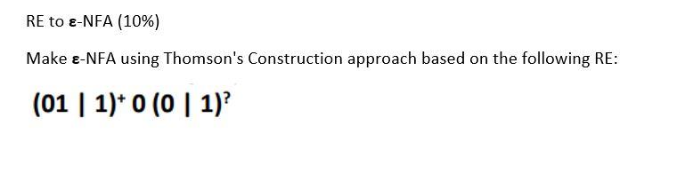 Solved RE to E-NFA (10%) Make 8-NFA using Thomson's | Chegg.com