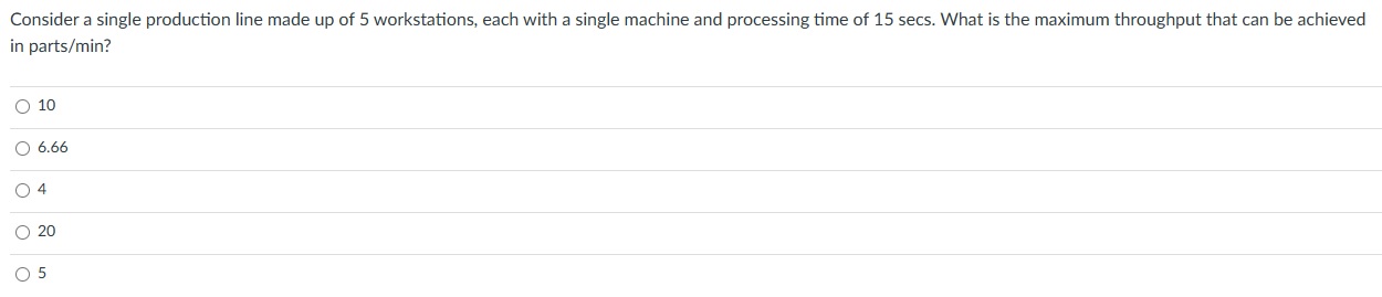 Solved Consider a single production line made up of 5 | Chegg.com