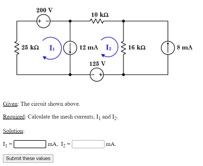 Solved 200 V 10 k 2 25 kez 12 mA 1, 16 k 2 08 8 mA 125 V | Chegg.com