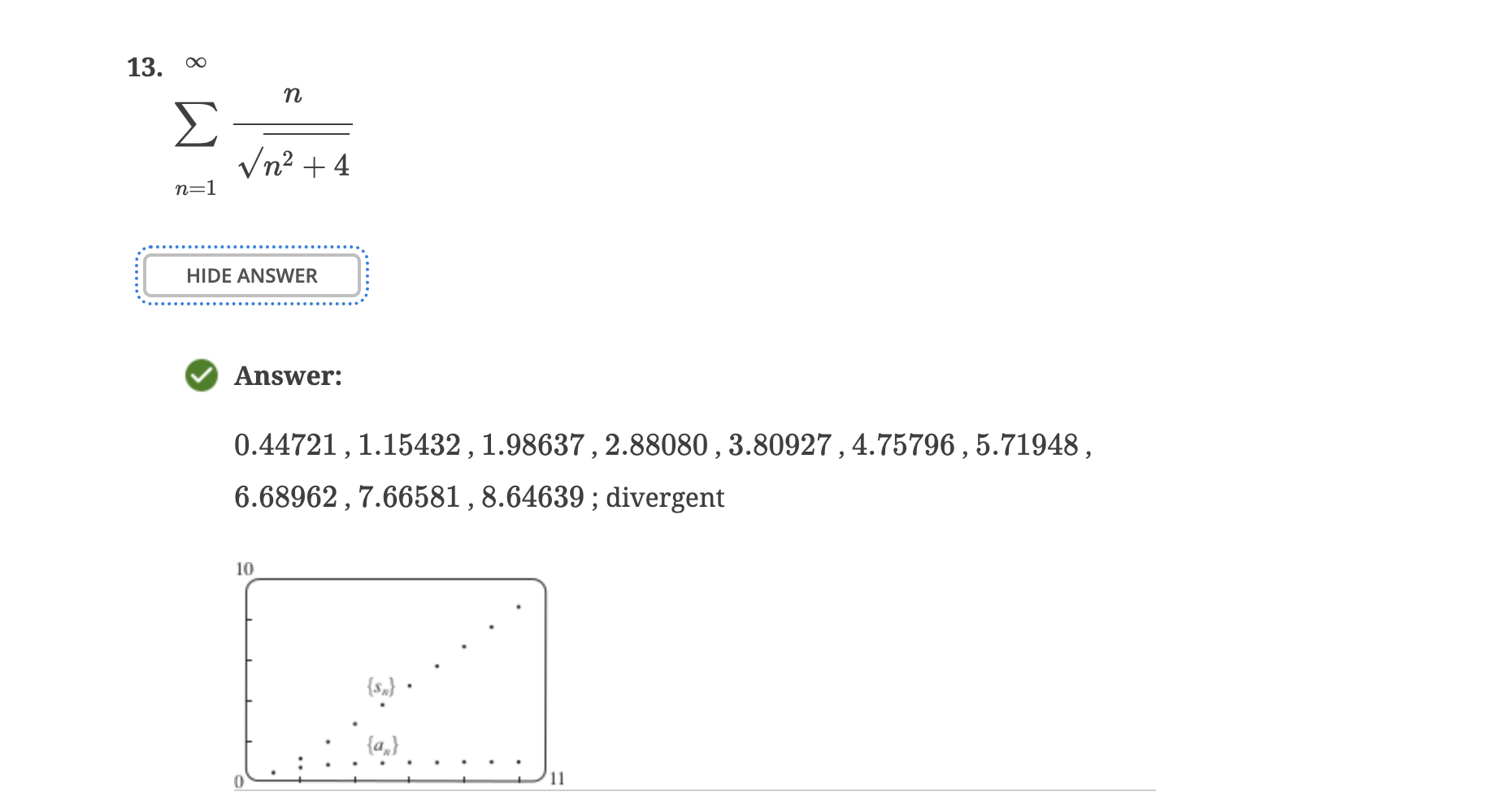 Solved 11,12,13, and 14 Find at least 10 partial sums of the | Chegg.com