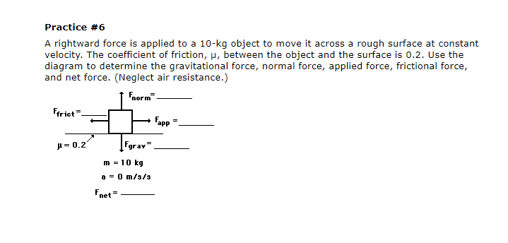 Solved Practice #6 A rightward force is applied to a 10-kg | Chegg.com