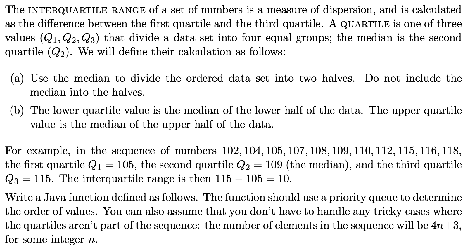 Solved The function should use a priority queue to determine | Chegg.com