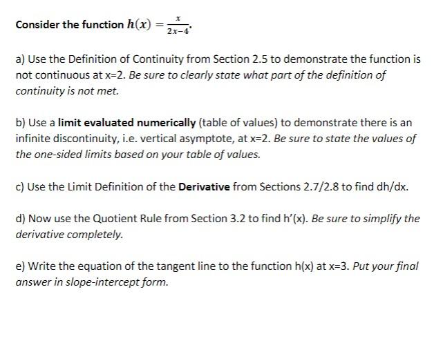 Solved Consider the function h(x)=2x−4x. a) Use the | Chegg.com