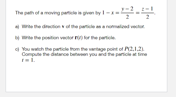 Solved The path of a moving particle is given by | Chegg.com