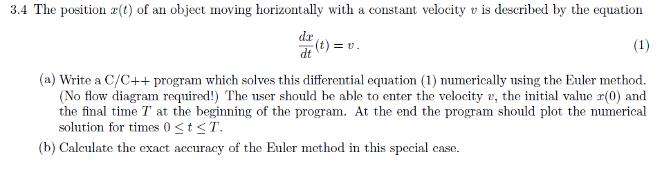 Solved 3.4 The position z(t) of an object moving | Chegg.com