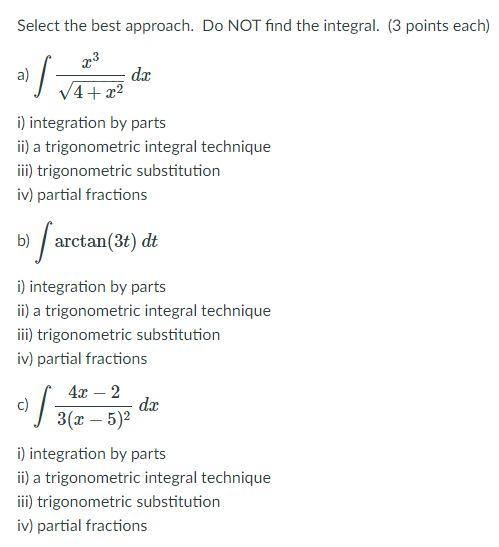 Solved do Select the best approach. Do NOT find the | Chegg.com