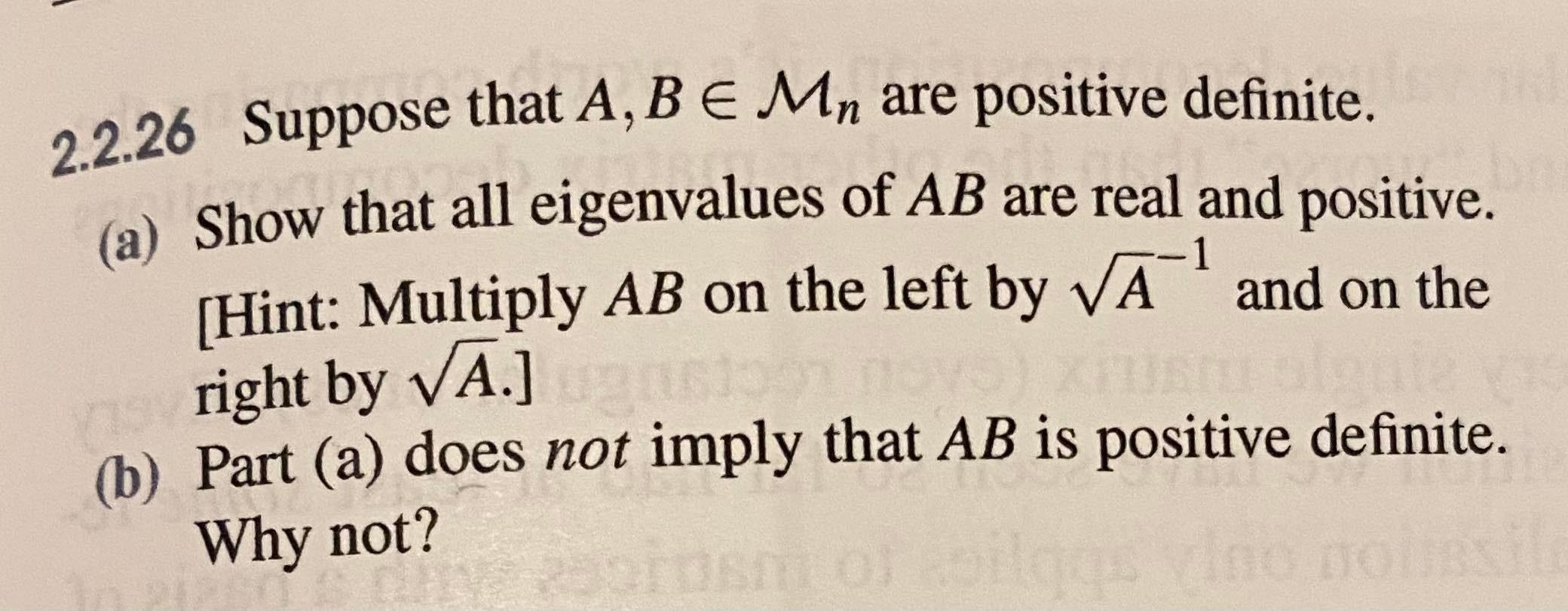 Solved 2.2.26 Suppose that A,BE Mn are positive definite. | Chegg.com