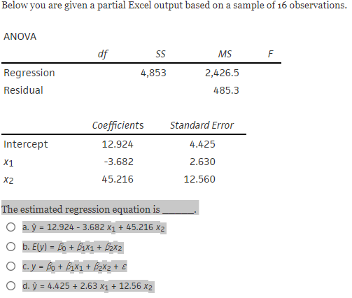 Solved Below You Are Given A Partial Excel Output Based On A