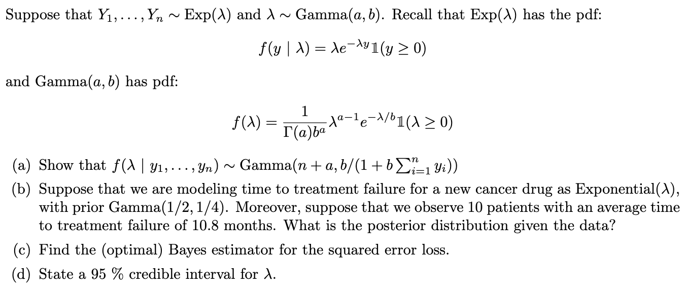 Suppose that Y1,…,Yn∼Exp(λ) and λ∼Gamma(a,b). Recall | Chegg.com