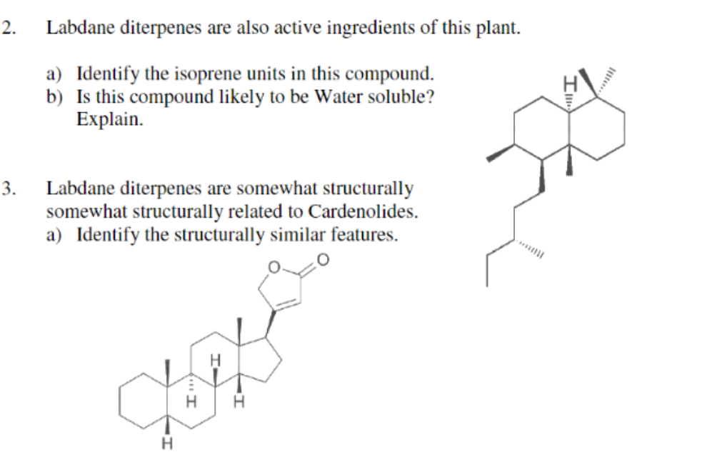 Solved 2. Labdane diterpenes are also active ingredients of | Chegg.com