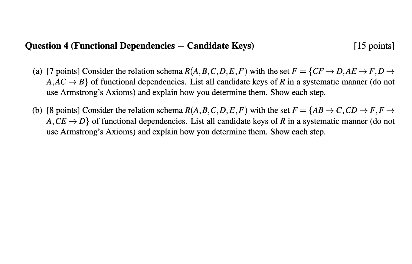 Solved Question 4 Functional Dependencies Candidate Keys