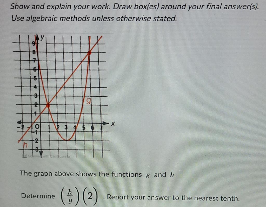 Solved Show and explain your work. Draw box(es) around your | Chegg.com