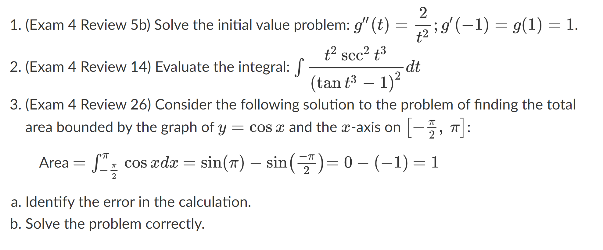 Solved 1. (Exam 4 Review 5b) Solve the initial value | Chegg.com
