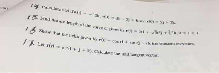 Solved 14 Calculate r) if a-32k, (o)3 2k 냘 -32k, v(0)-3i-2j | Chegg.com