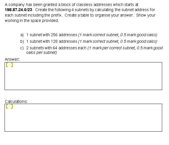Solved A company has been granted a block of classless | Chegg.com