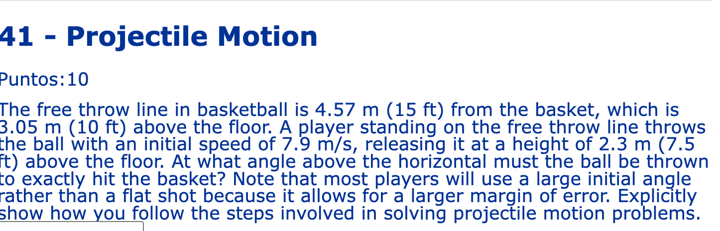 Solved 41 - Projectile Motion Puntos: 10 The free throw line | Chegg.com