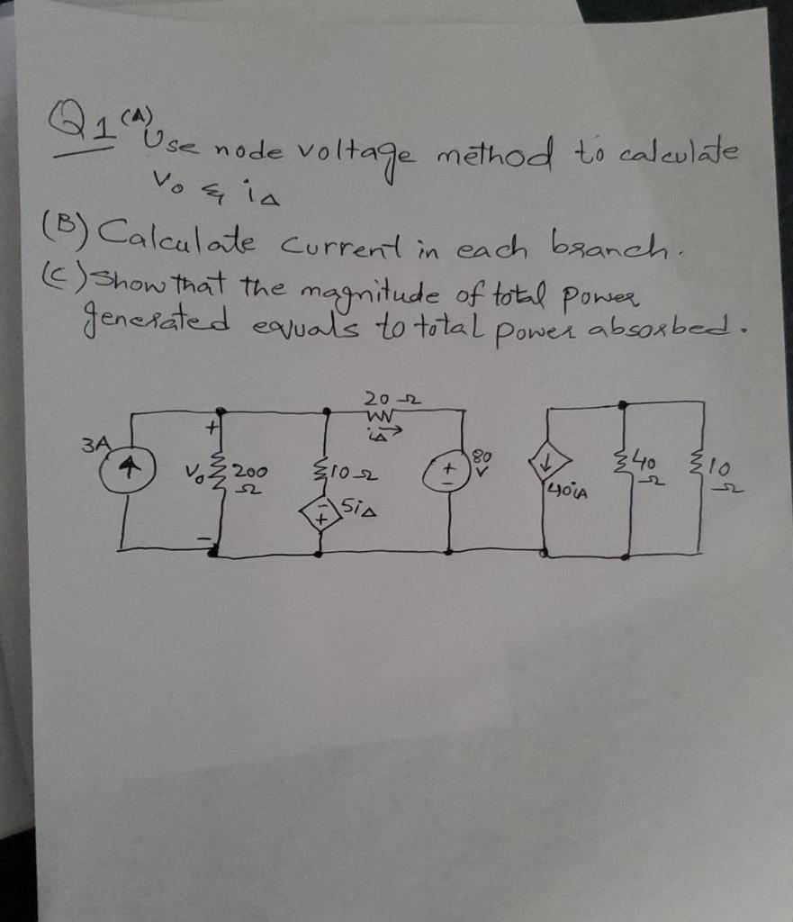 Solved Q1 Use node voltage method to calculate V0∈/iΔ (B) | Chegg.com