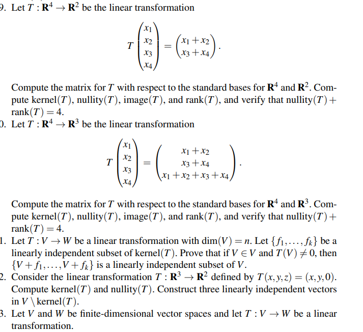 Solved 9. Let T : R4 → R²2 be the linear transformation T T | Chegg.com