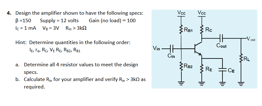 Solved Design the amplifier shown to have the following | Chegg.com